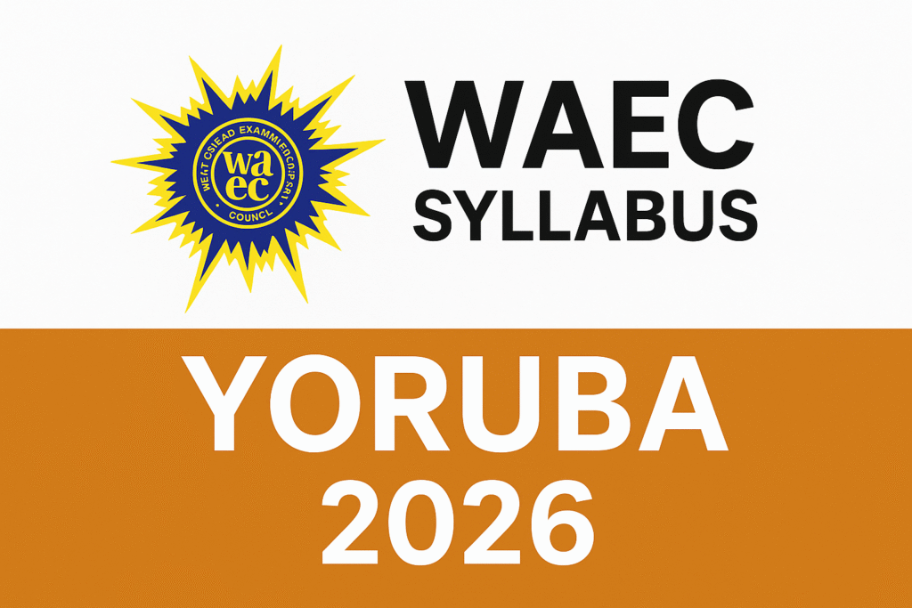 WAEC Syllabus for 2026 - Exam Uncle